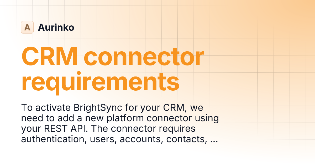 CRM connector requirements | BrightSync | Aurinko