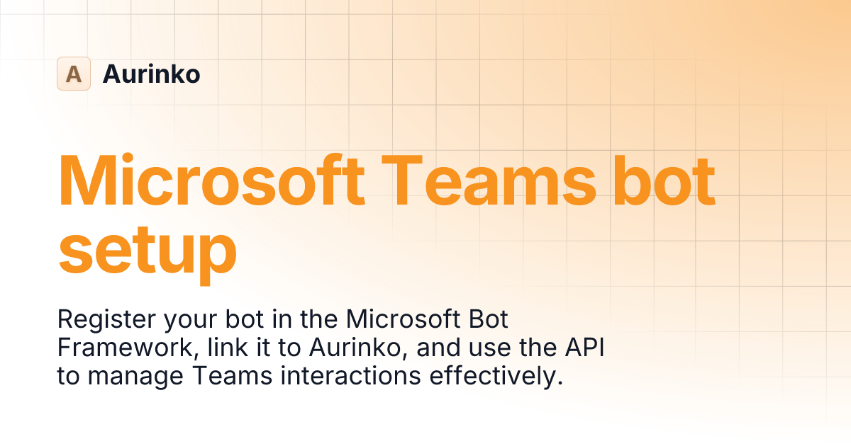 Microsoft Teams bot setup | Aurinko