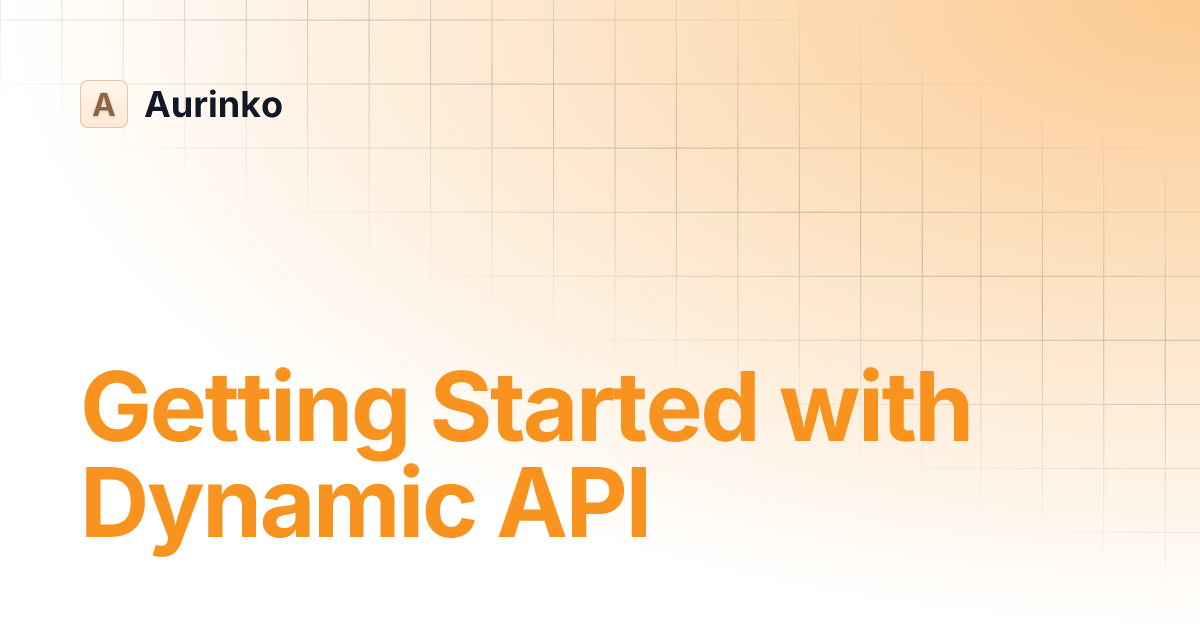 Getting Started with Dynamic API | Aurinko