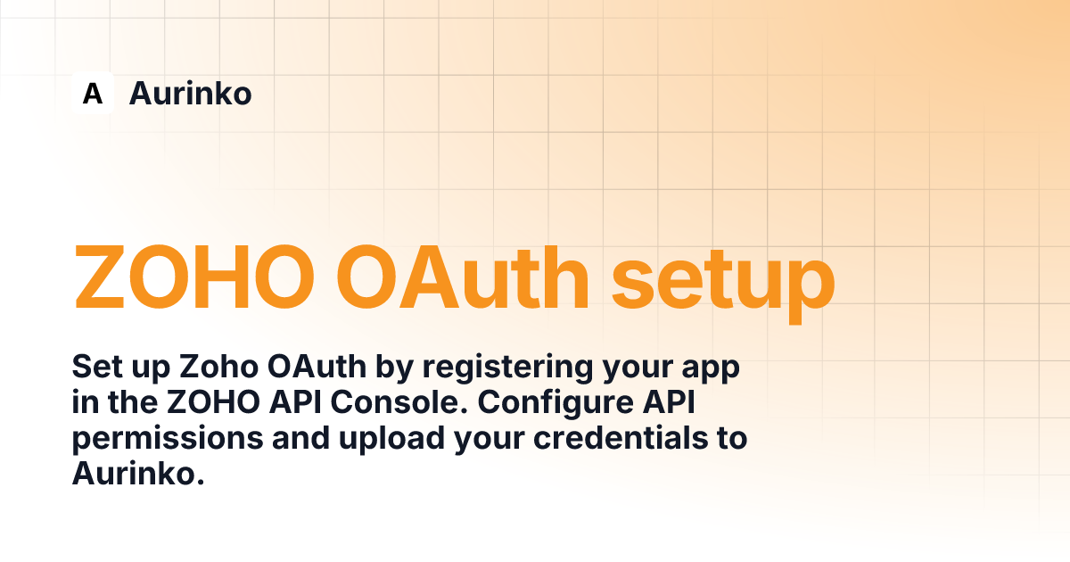 ZOHO OAuth setup | Aurinko ZOHO OAuth setup | Aurinko